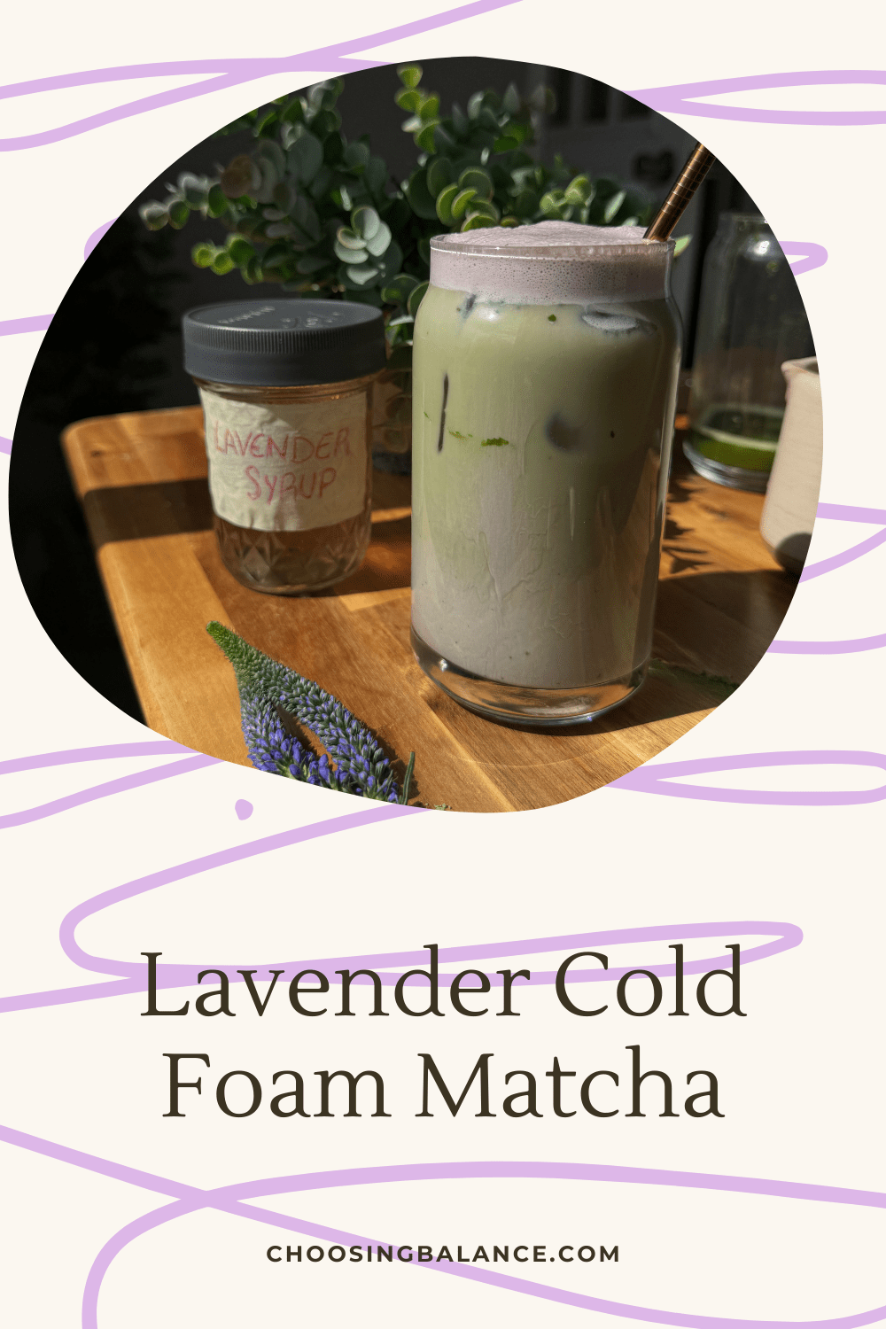 Lavender Cold Foam Matcha - Choosing Balance