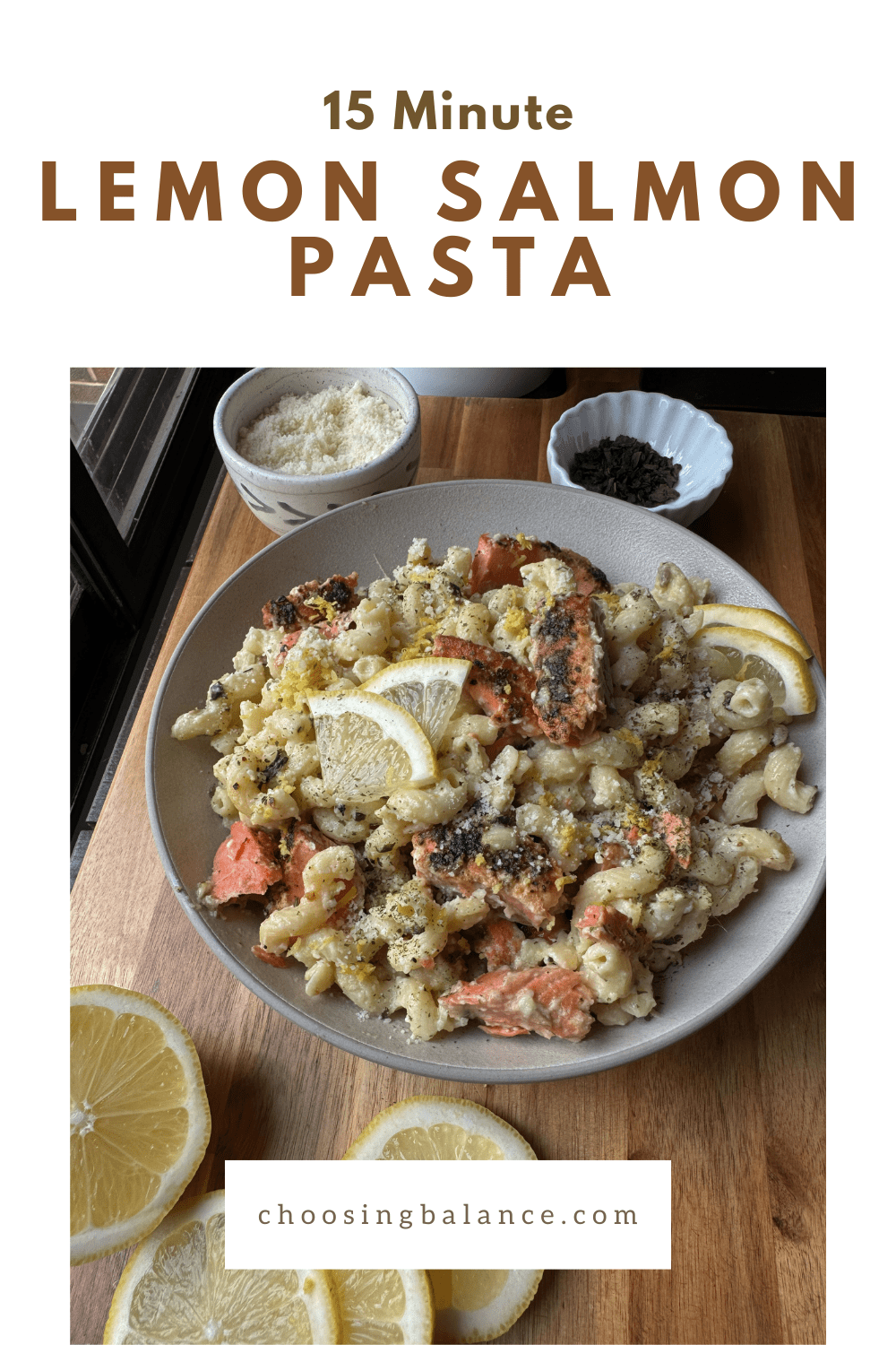 Lemon Salmon Pasta - Choosing Balance