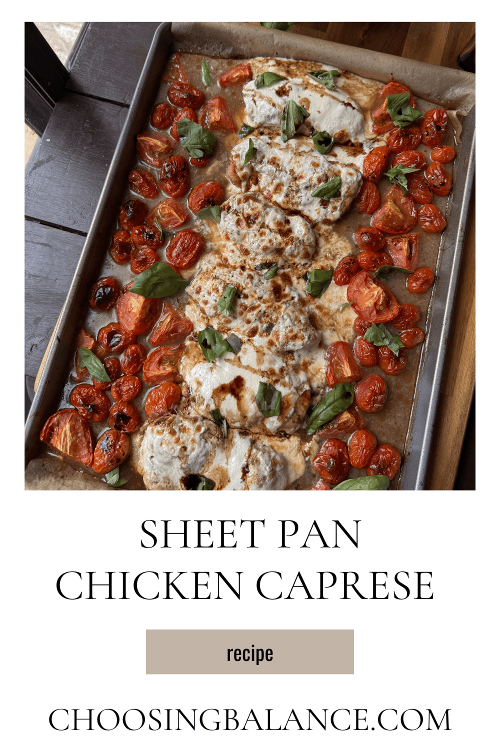 Sheet Pan Chicken Caprese - Choosing Balance