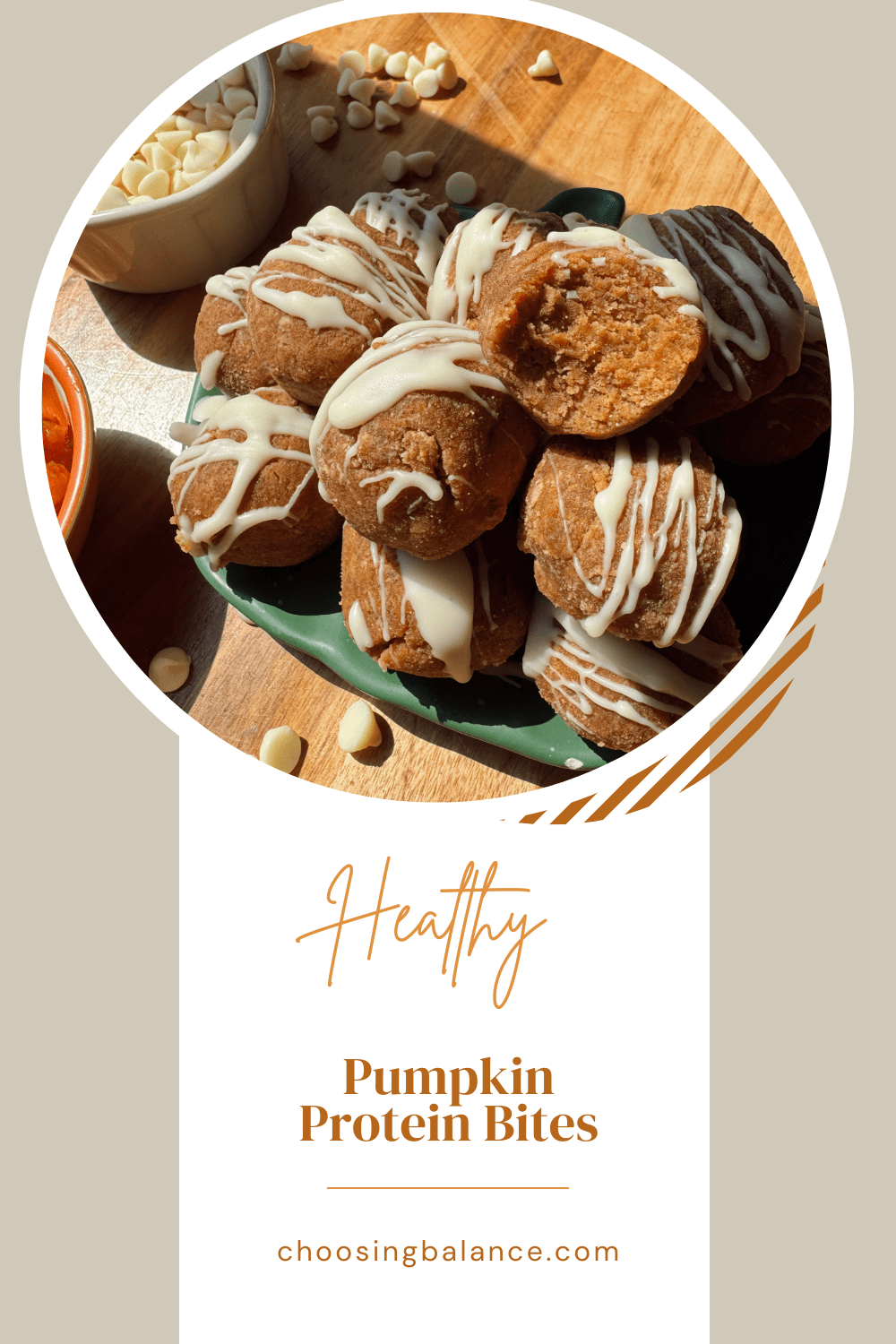 Pumpkin Protein Bites - Choosing Balance