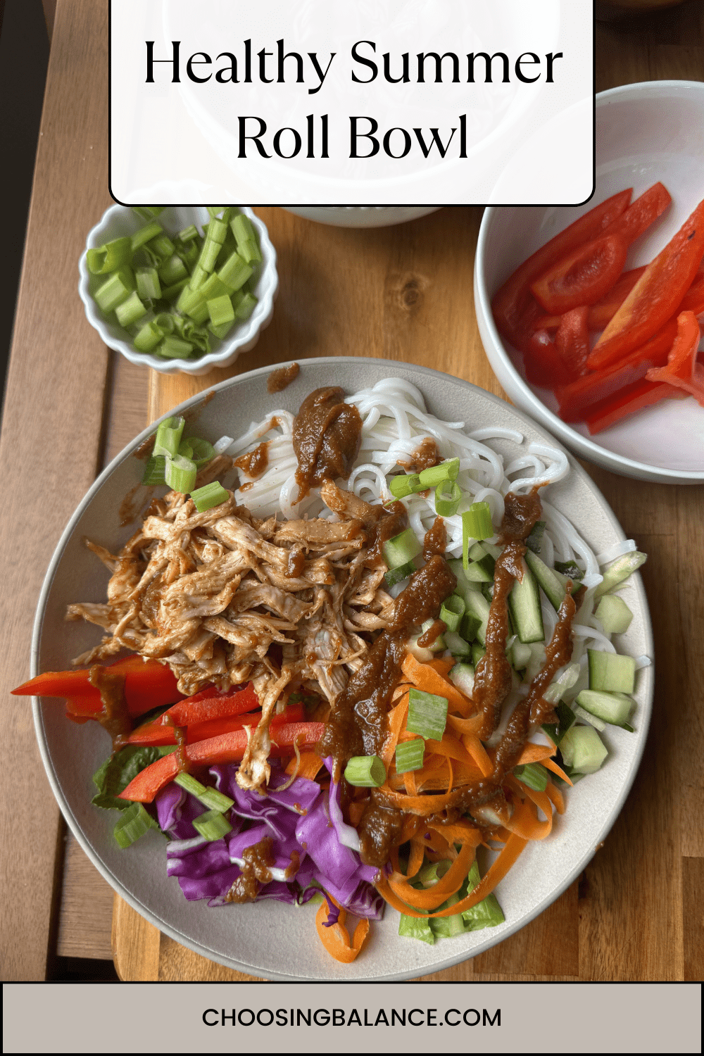 Summer Roll Bowl - Choosing Balance